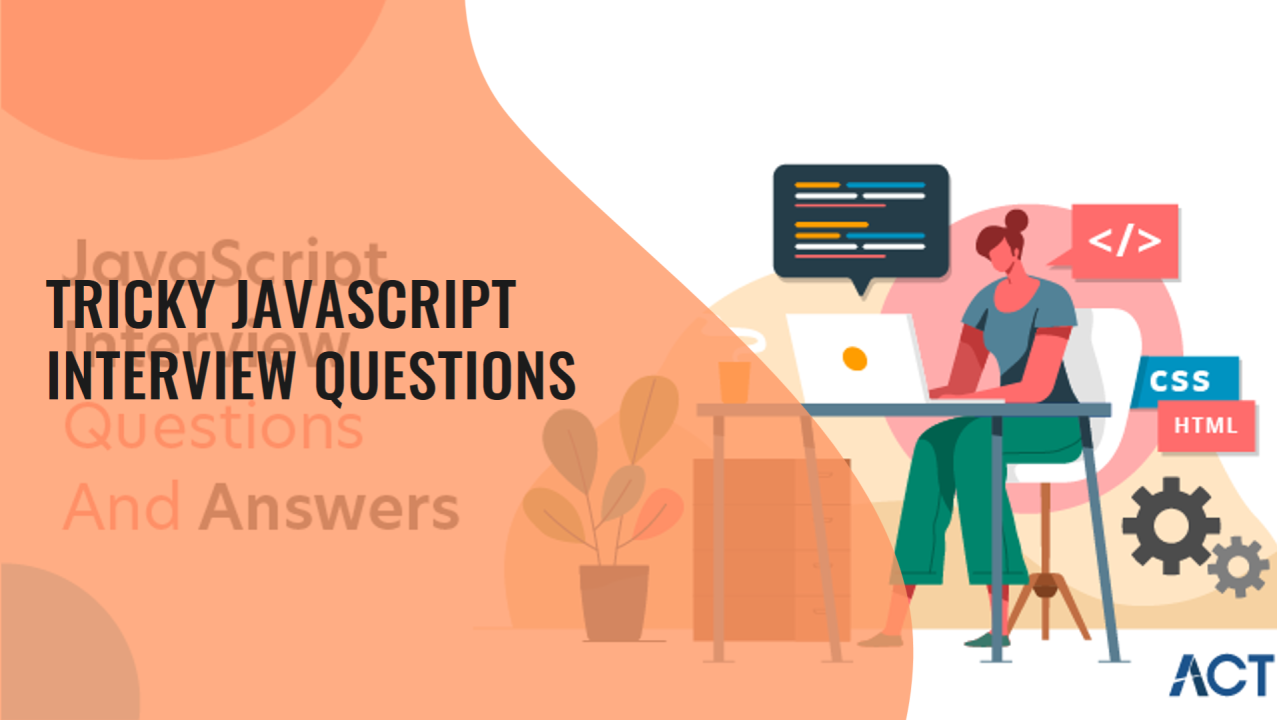Tricky JavaScript Interview Questions - Part 2 Tricky JavaScript Interview Questions - Part 2