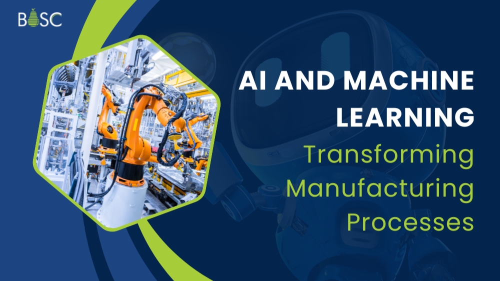AI and Machine Learning: Transforming Manufacturing Processes AI and Machine Learning: Transforming Manufacturing Processes