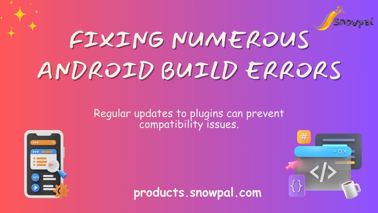 Fixing numerous android build errors Fixing numerous android build errors