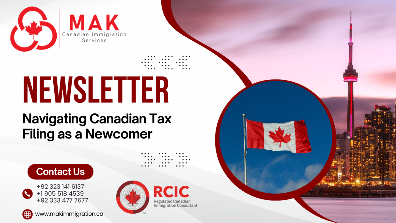 Navigating Canadian Tax Filing as a Newcomer Navigating Canadian Tax Filing as a Newcomer