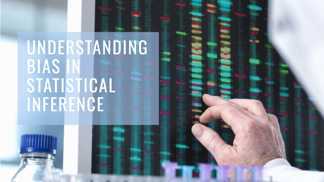 Bias in statistical inference Bias in statistical inference
