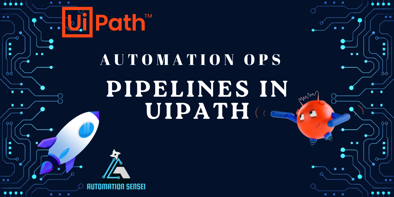 Streamlining UiPath Automation Deployment with Automation Ops Pipelines Streamlining UiPath Automation Deployment with Automation Ops Pipelines