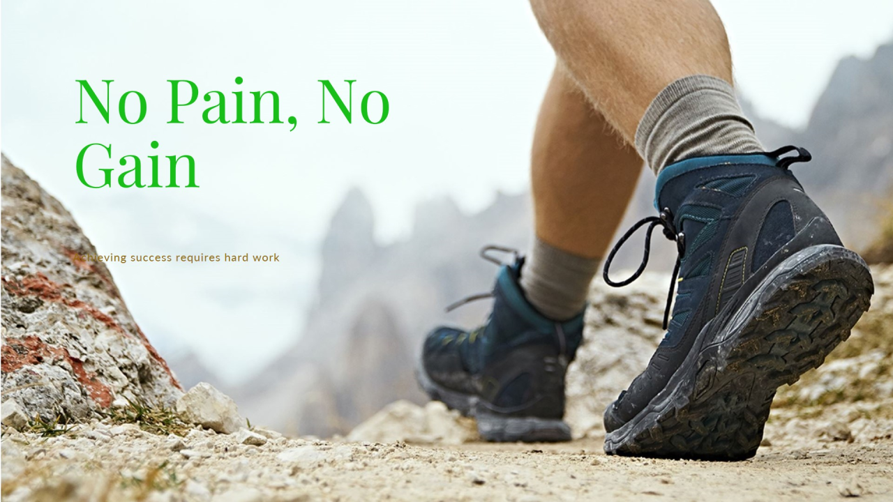 No Pain, No Gain! Why? No Pain, No Gain! Why?