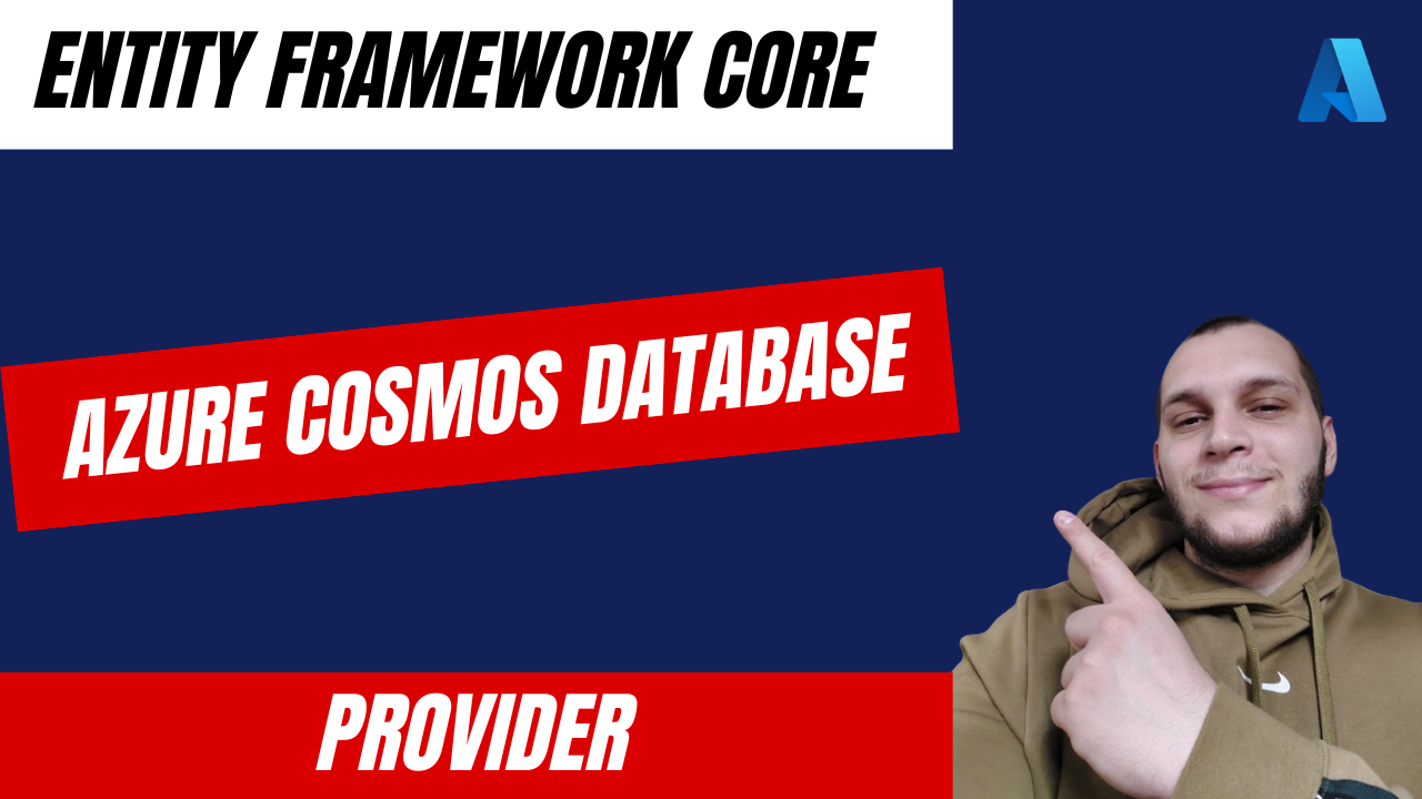 Using Entity Framework Core with Azure Cosmos Database Using Entity Framework Core with Azure Cosmos Database