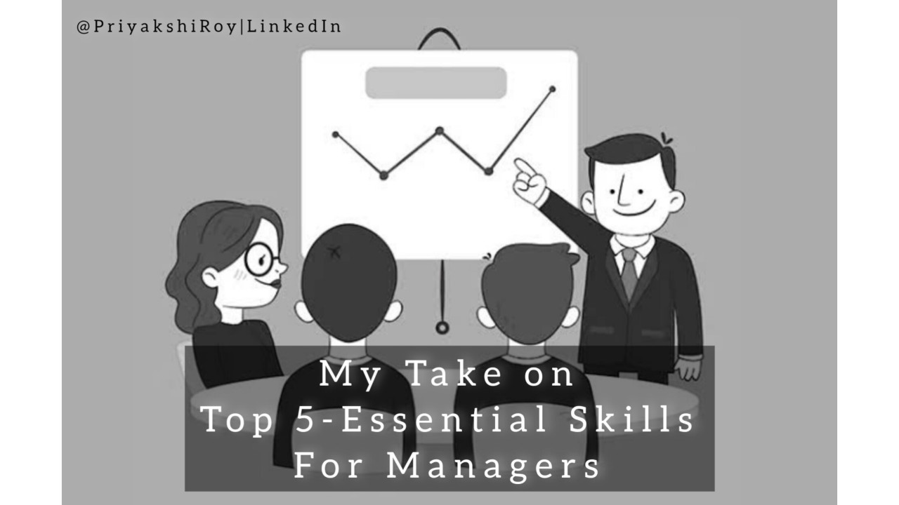 Top 5-Essential Skills For Managers Top 5-Essential Skills For Managers