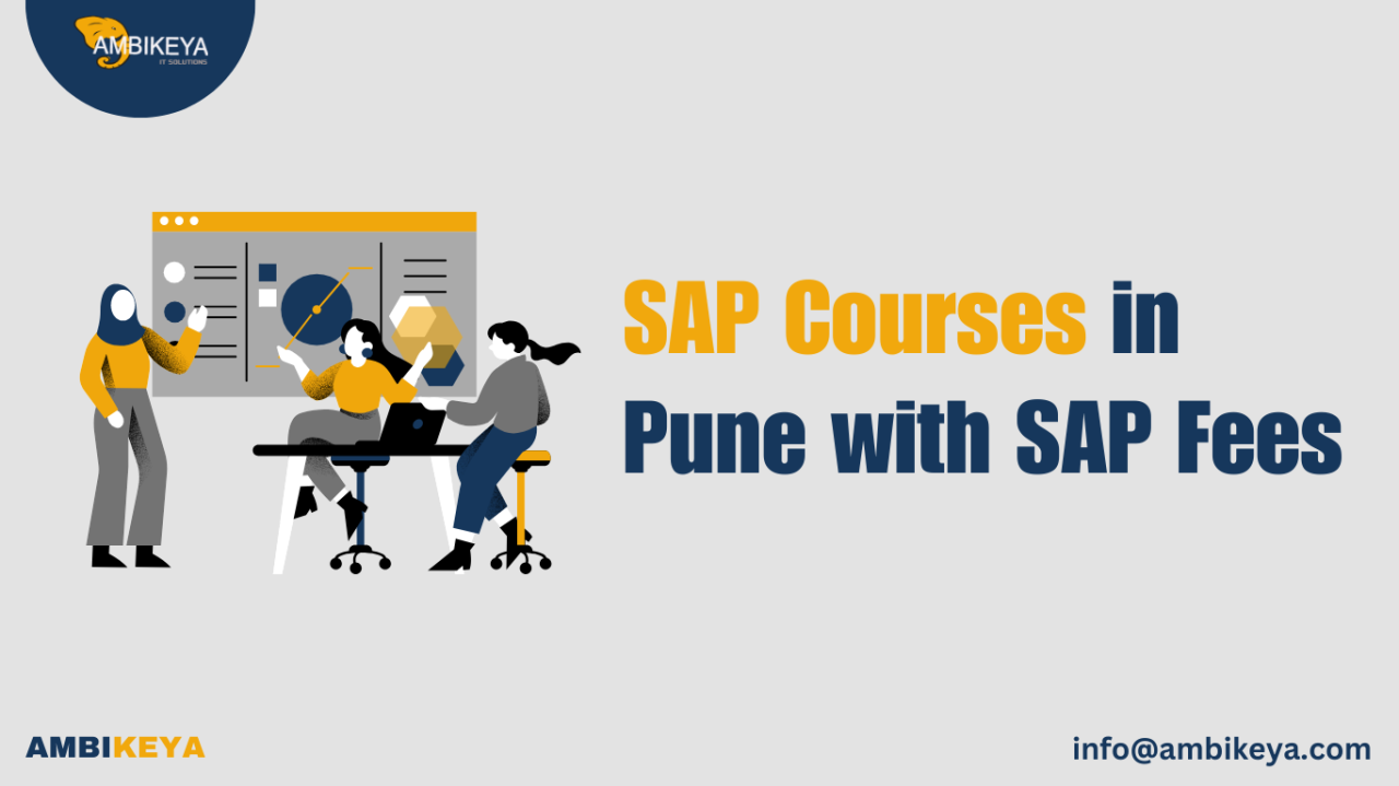 SAP Courses in Pune with SAP Fees SAP Courses in Pune with SAP Fees
