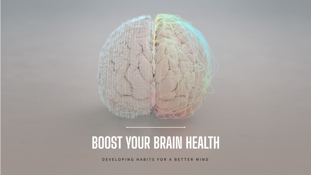 Habits for Better Brain Health Habits for Better Brain Health