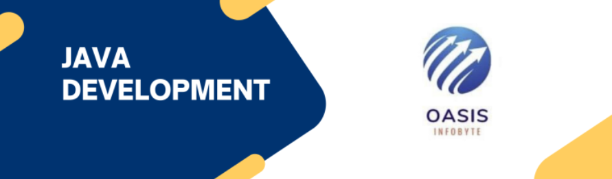 Java Internship Experience at Oasis Infobyte Java Internship Experience at Oasis Infobyte