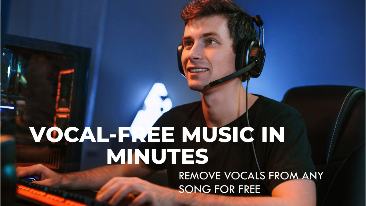 How to Remove Vocals from Any Songs for Free How to Remove Vocals from Any Songs for Free