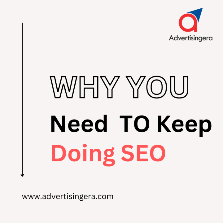 Why You Need to Keep Doing SEO Why You Need to Keep Doing SEO