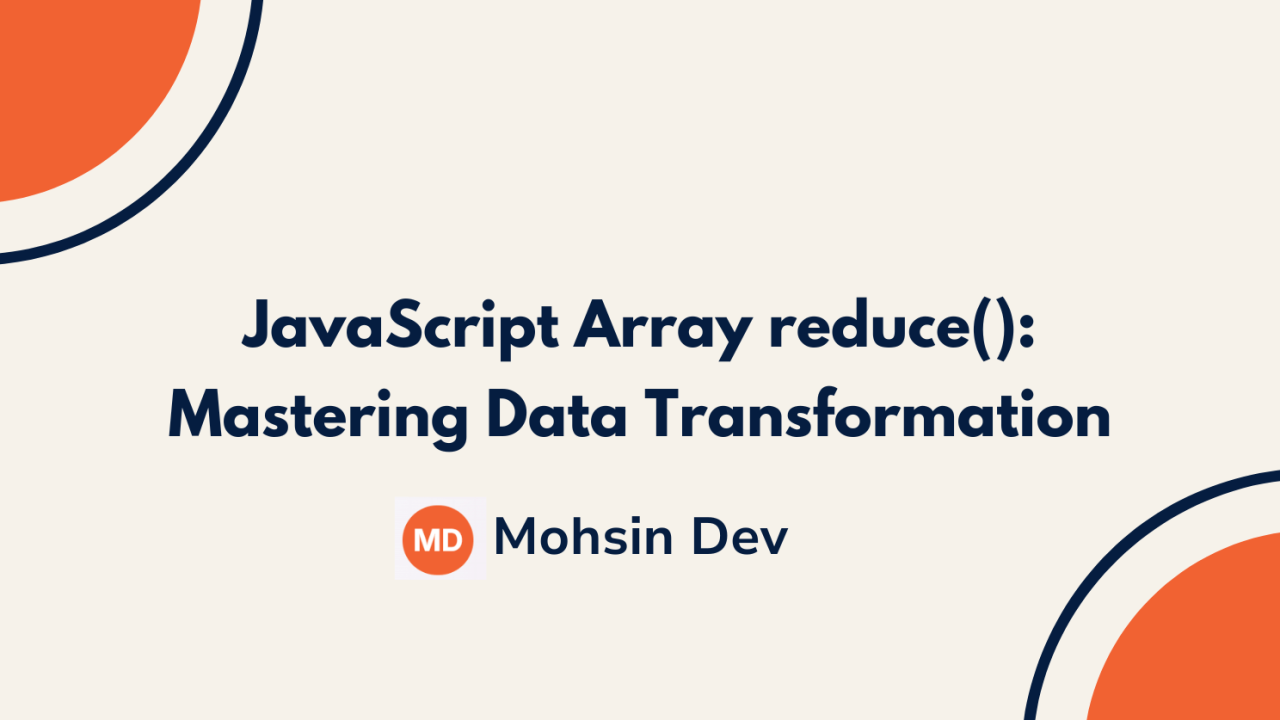 JavaScript Reduce - A Complete Guide to the Only JS Array Fu JavaScript Reduce - A Complete Guide to the Only JS Array Fu