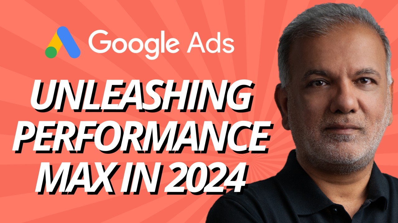 Unleashing Performance Max In 2024: Your Guide To Mastering Google Ads ... Unleashing Performance Max In 2024: Your Guide To Mastering Google Ads ...