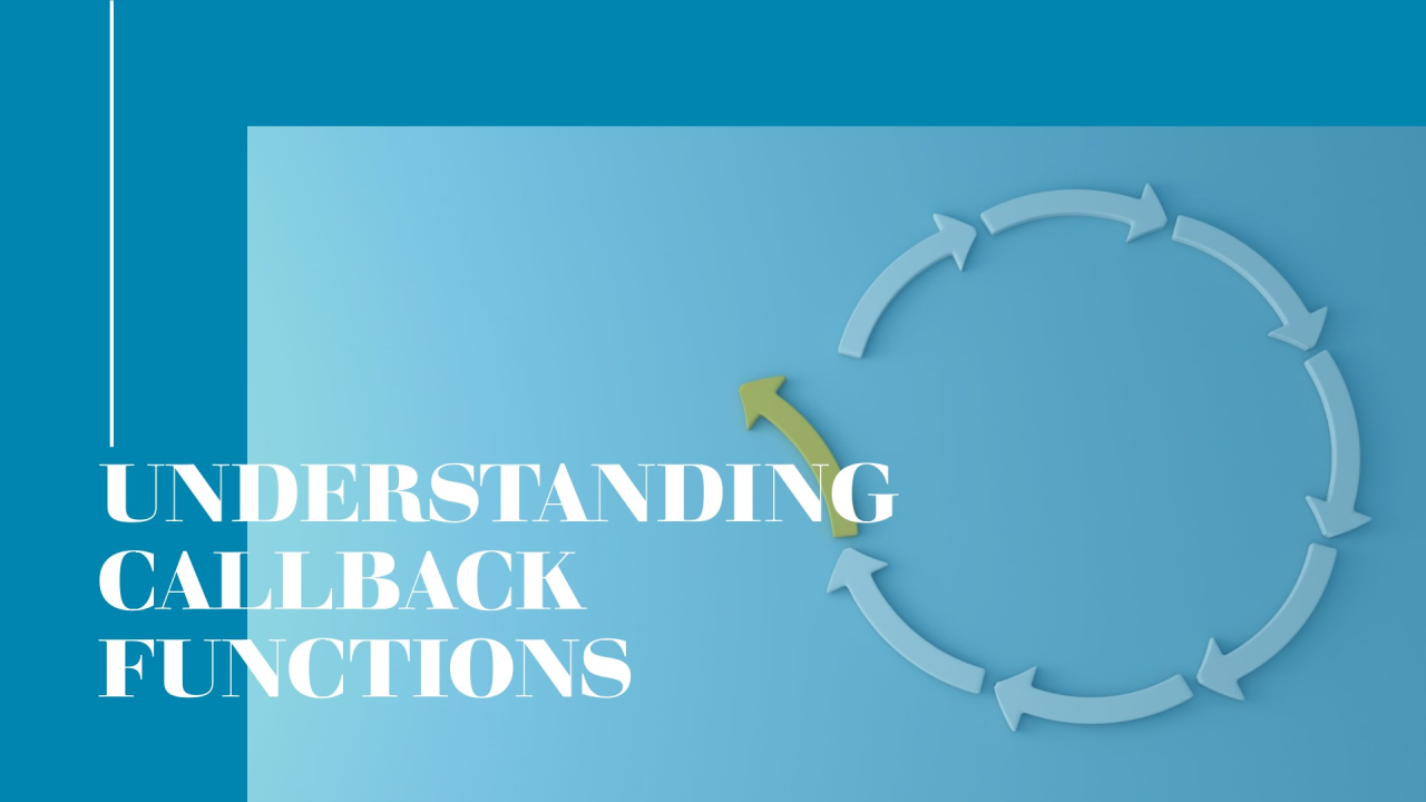 Callbacks in javascript Callbacks in javascript