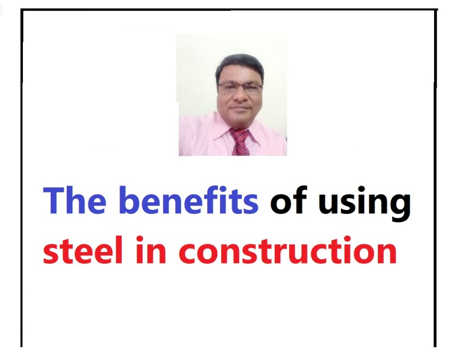 The benefits of using steel in construction The benefits of using steel in construction