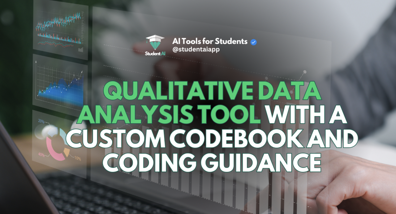 Qualitative Data Analysis Tool with a Custom Codebook and Coding Guidance Qualitative Data Analysis Tool with a Custom Codebook and Coding Guidance