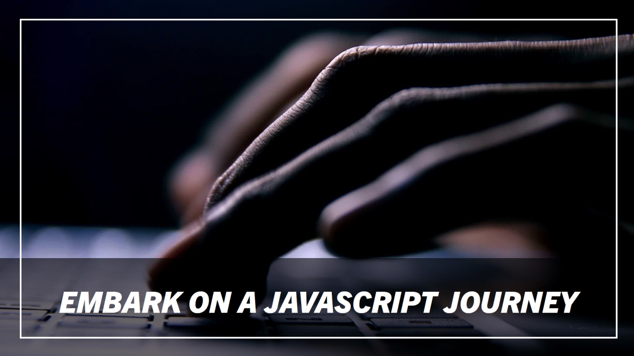 🚀 Embarking on a JavaScript Journey: Why Every Developer Should Learn It 🚀 Embarking on a JavaScript Journey: Why Every Developer Should Learn It