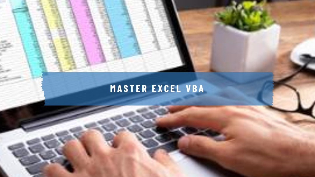 Mastering Excel VBA: Essential Skills for Data Analysts Mastering Excel VBA: Essential Skills for Data Analysts