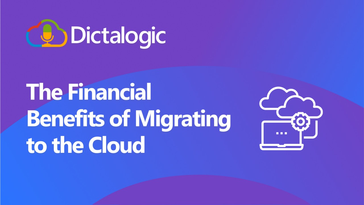 The Financial Benefits of Migrating to the Cloud The Financial Benefits of Migrating to the Cloud