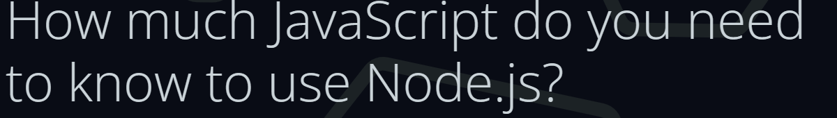 Getting started with Nodejs Getting started with Nodejs