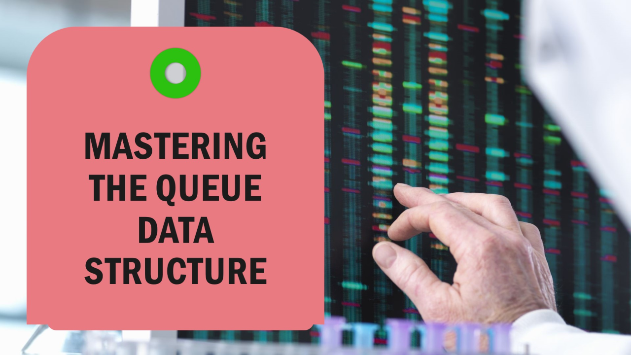 Mastering the Queue Data Structure in JavaScript: A Practical Guide Mastering the Queue Data Structure in JavaScript: A Practical Guide
