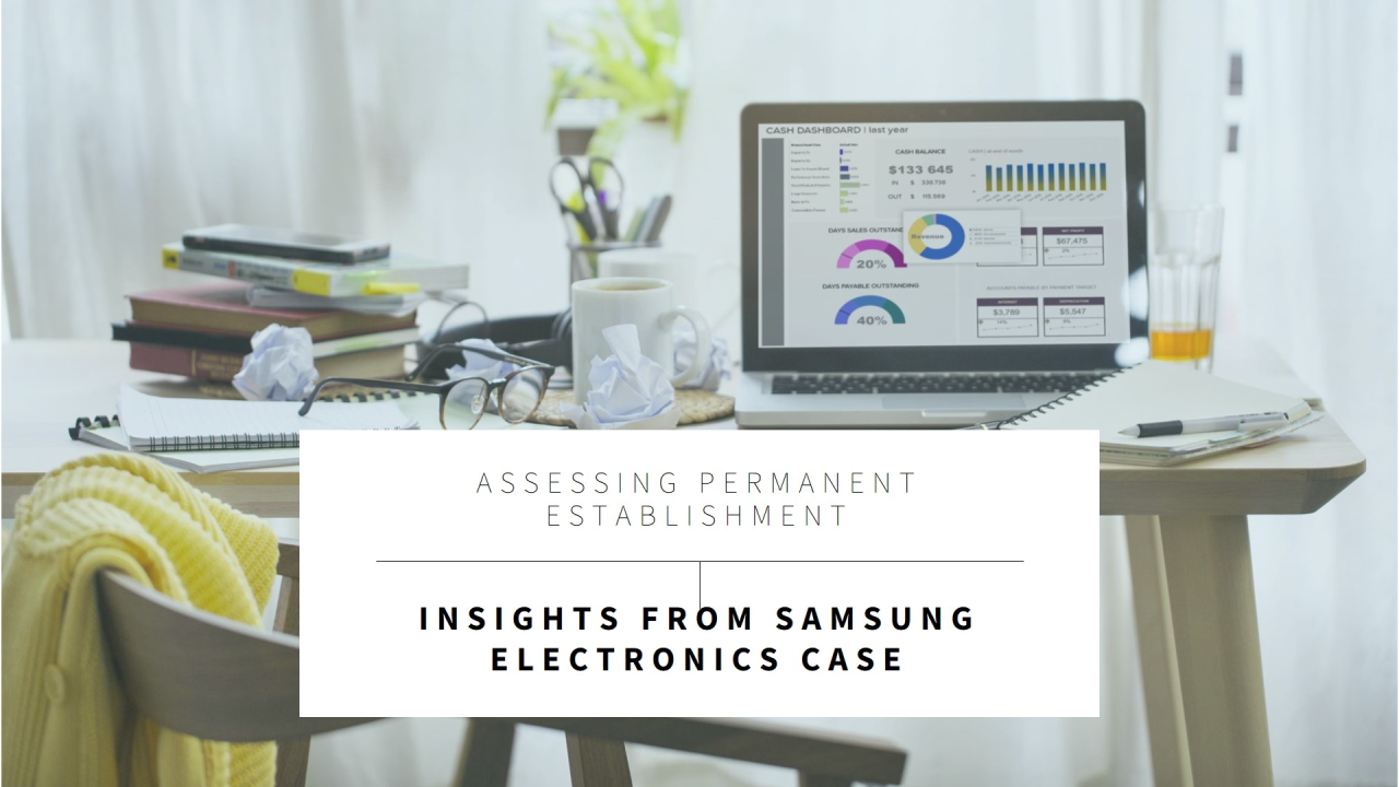 Assessing Permanent Establishment (PE) Under the India-Korea DTAA ... Assessing Permanent Establishment (PE) Under the India-Korea DTAA ...