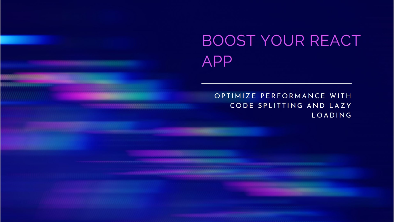 Enhancing React Application Performance with Code Splitting and Lazy ... Enhancing React Application Performance with Code Splitting and Lazy ...