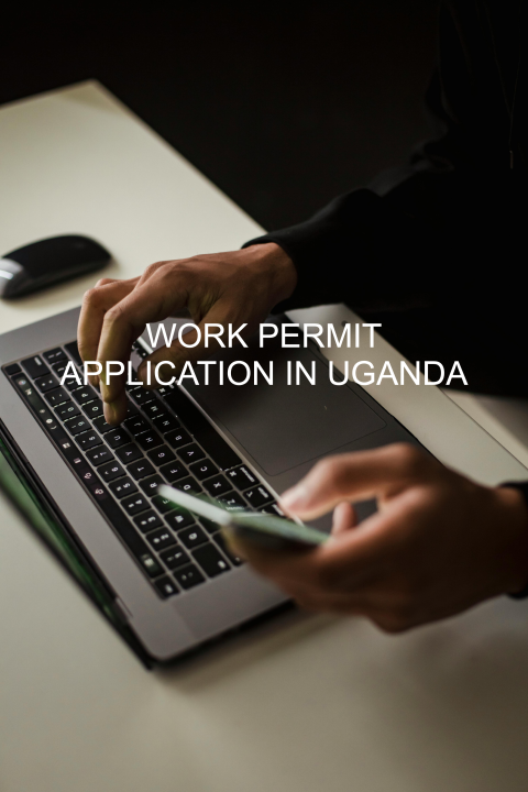 Securing a Work Permit in Uganda: A Streamlined Guide Securing a Work Permit in Uganda: A Streamlined Guide
