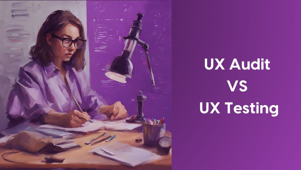 Diving Deeper: Unveiling the Secrets of UX Auditing vs. UX Testing Diving Deeper: Unveiling the Secrets of UX Auditing vs. UX Testing
