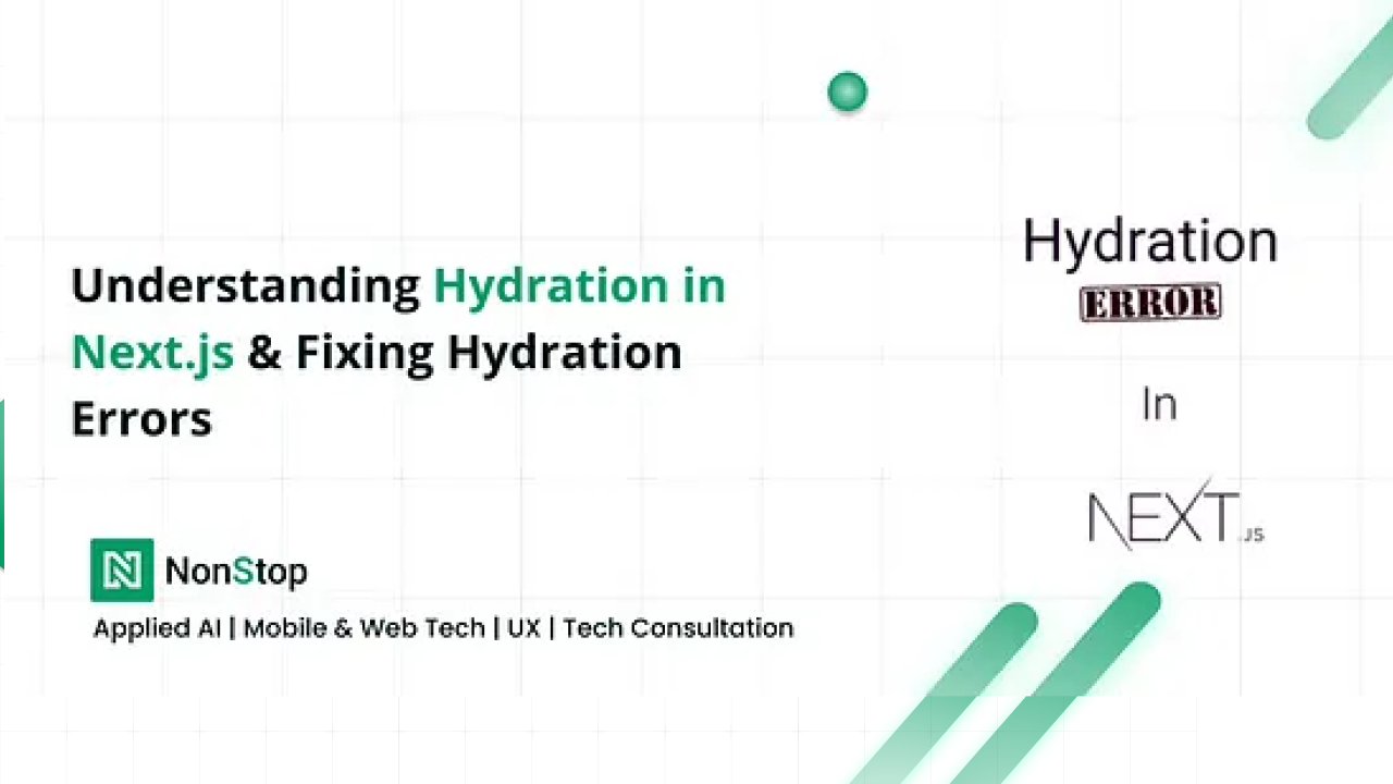 Understanding Hydration in Next.js & Fixing Hydration Errors Understanding Hydration in Next.js & Fixing Hydration Errors