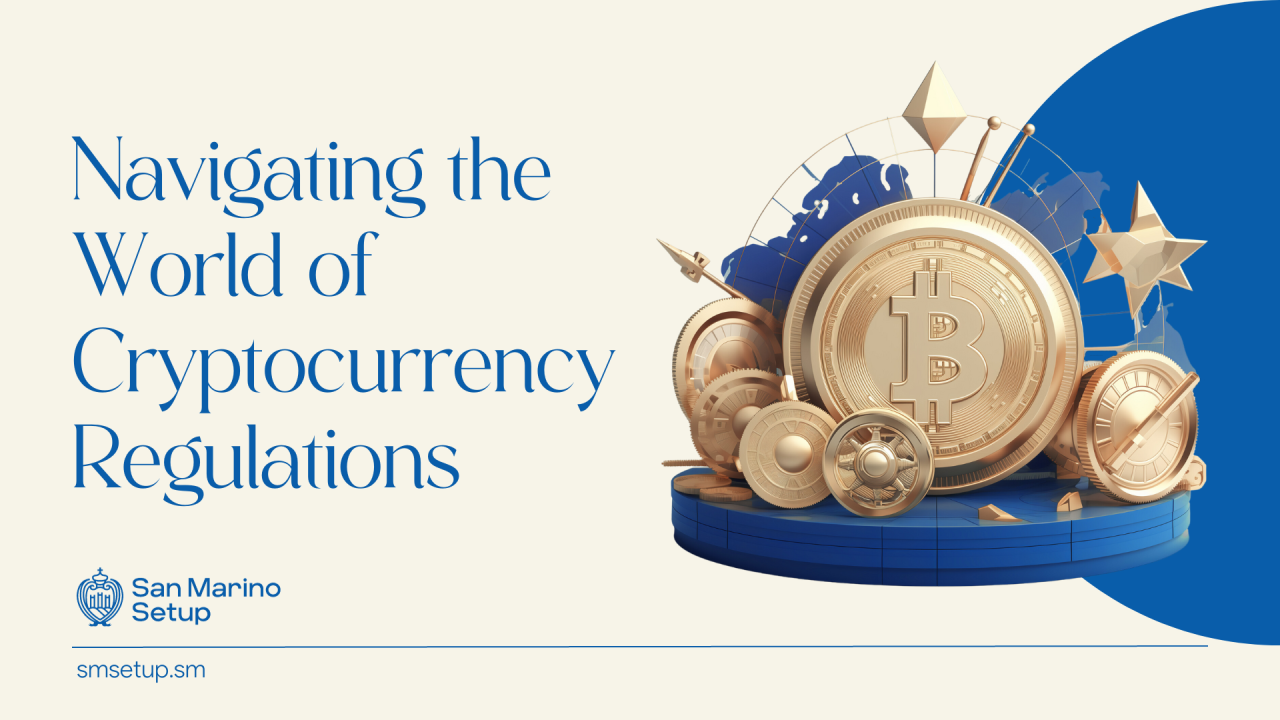 Navigating the World of Cryptocurrency Regulations Navigating the World of Cryptocurrency Regulations