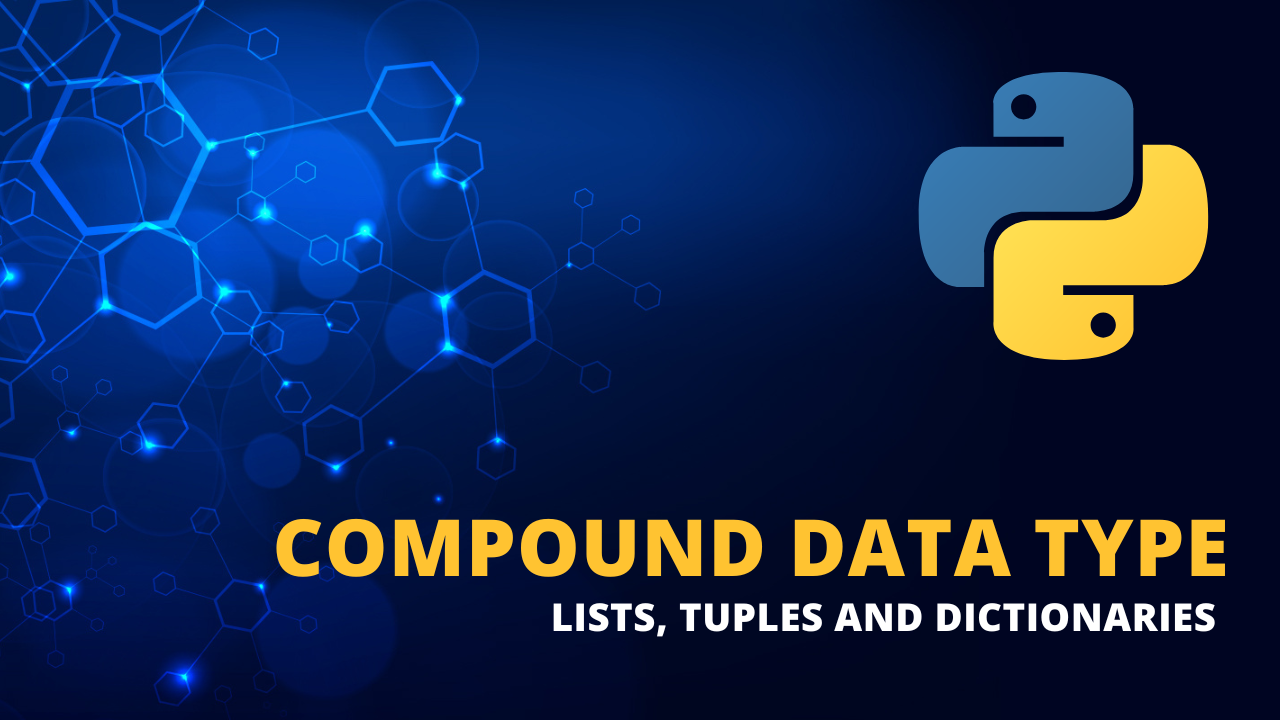 Compound Data Type In Python Compound Data Type In Python