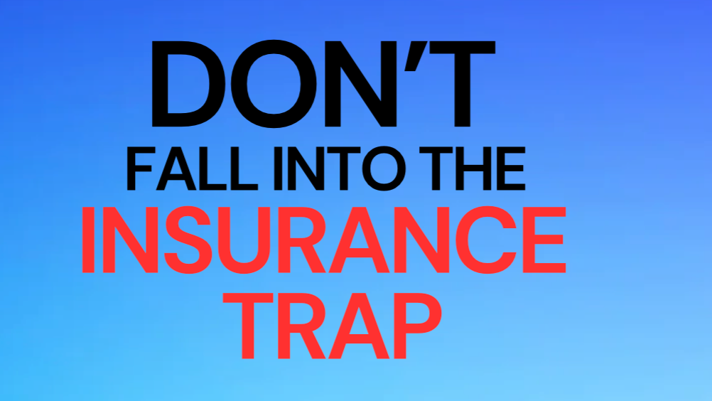 Why Life Insurance Might Be a Financial Trap Why Life Insurance Might Be a Financial Trap