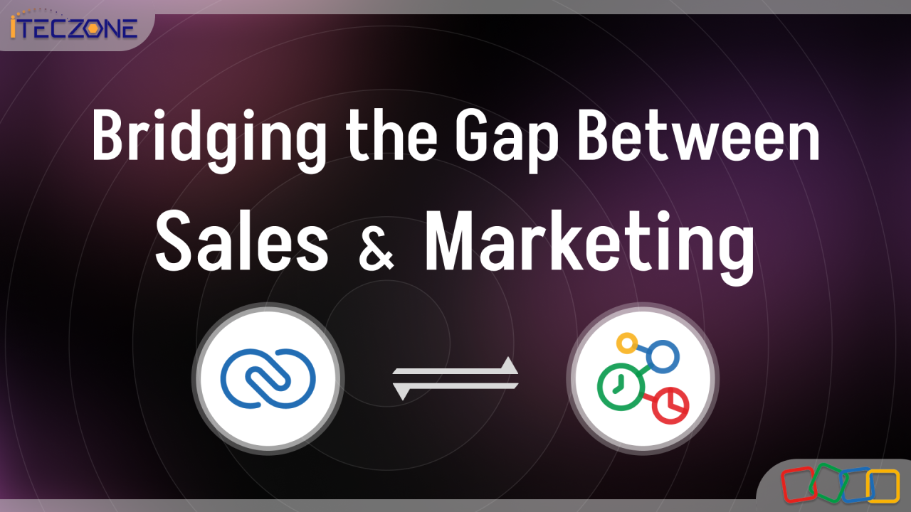 Bridging the Gap Between Sales and Marketing: Integrating Zoho CRM and ... Bridging the Gap Between Sales and Marketing: Integrating Zoho CRM and ...