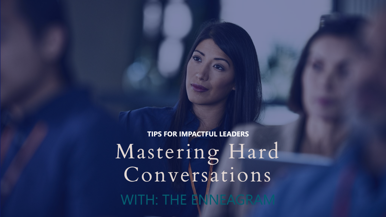 Mastering Conversations: With The Enneagram Mastering Conversations: With The Enneagram