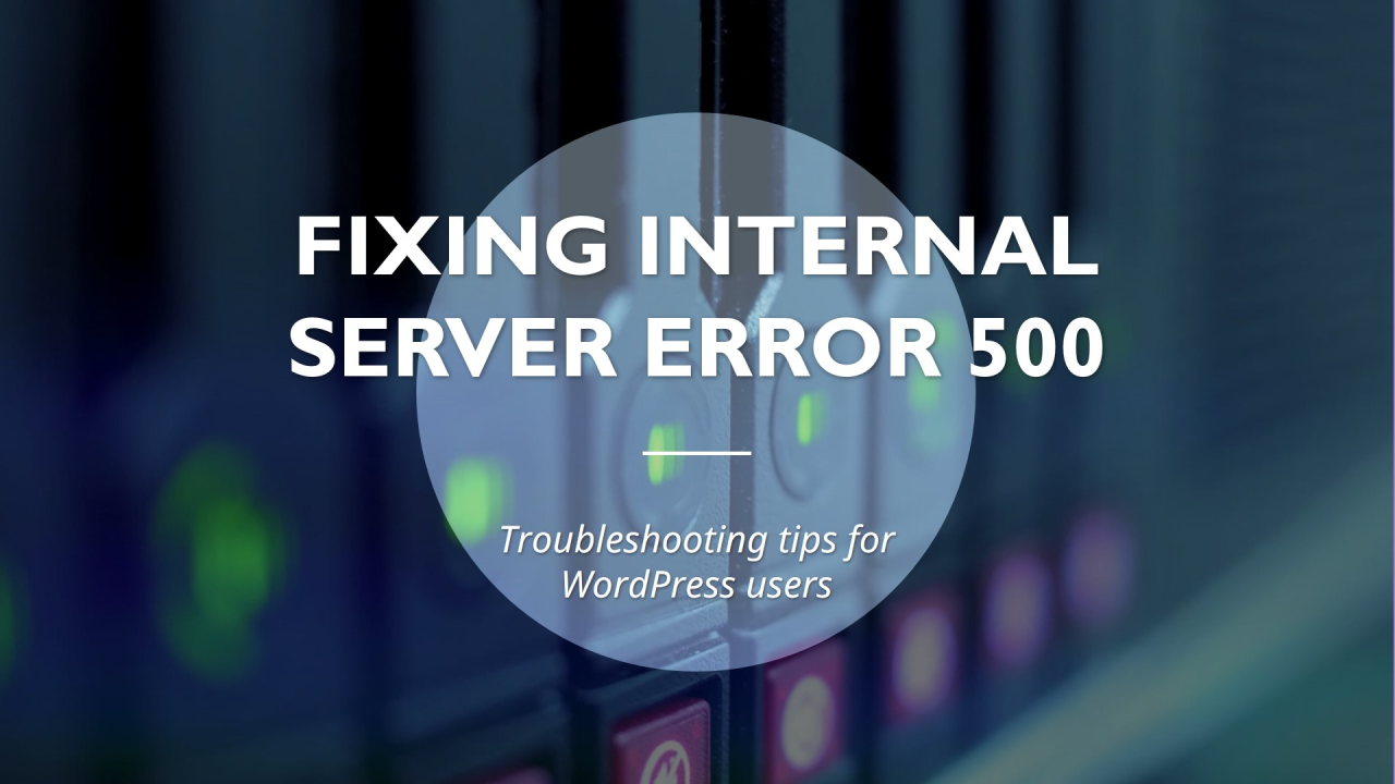 How to solve internal server error 500 in wordpress? How to solve internal server error 500 in wordpress?