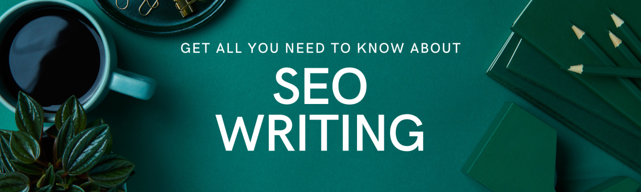 What is SEO writing - Simple Guide for Beginners What is SEO writing - Simple Guide for Beginners
