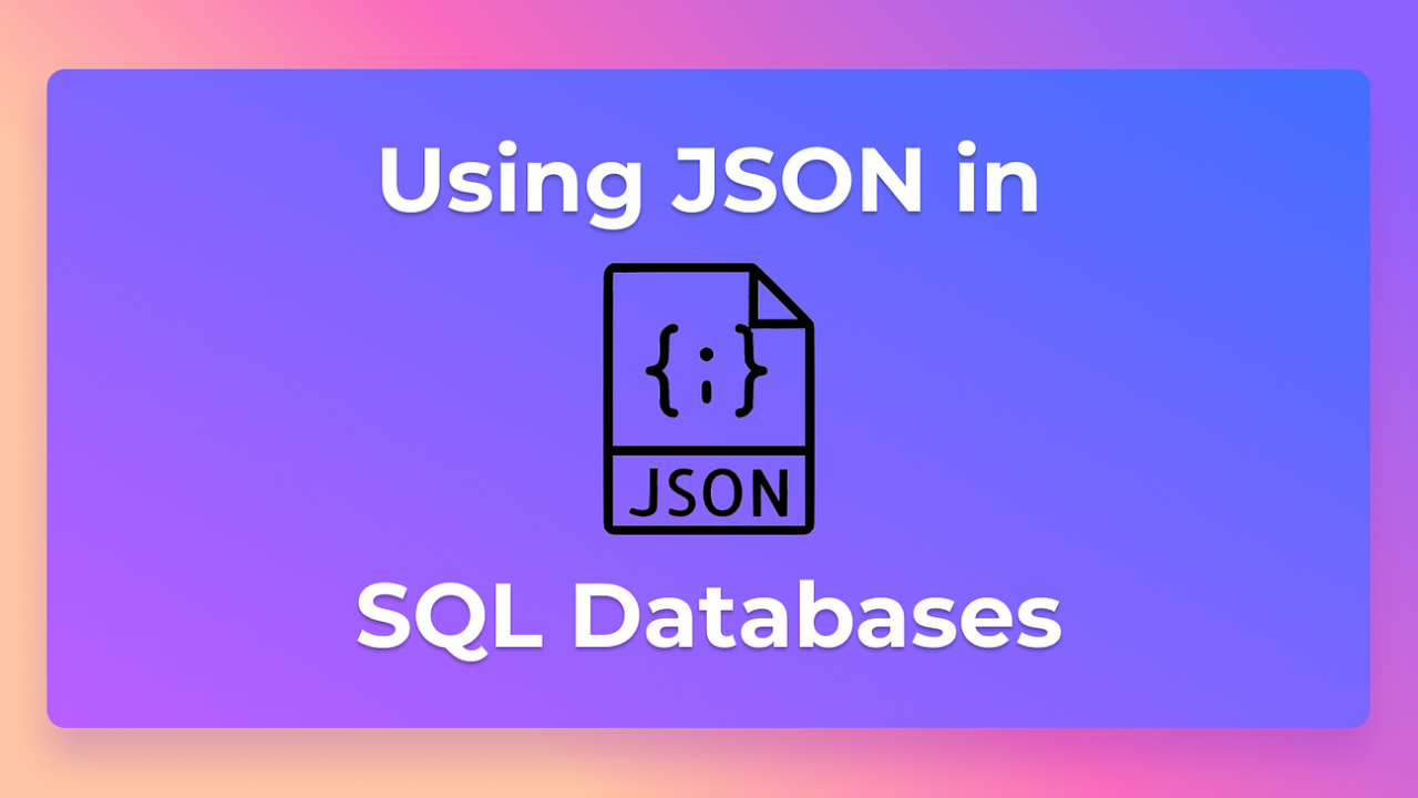 JSON Data Type Support in SQL Databases JSON Data Type Support in SQL Databases