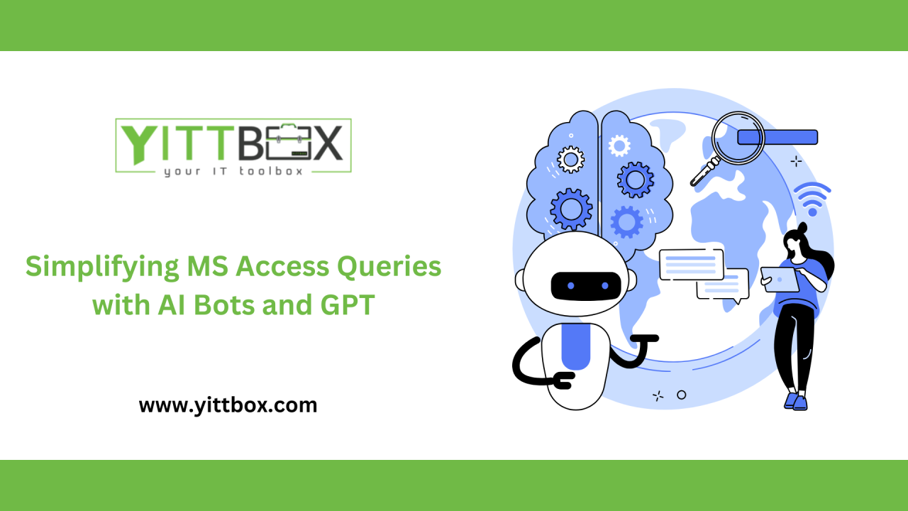 Simplifying MS Access Queries with AI Bots and GPT Simplifying MS Access Queries with AI Bots and GPT
