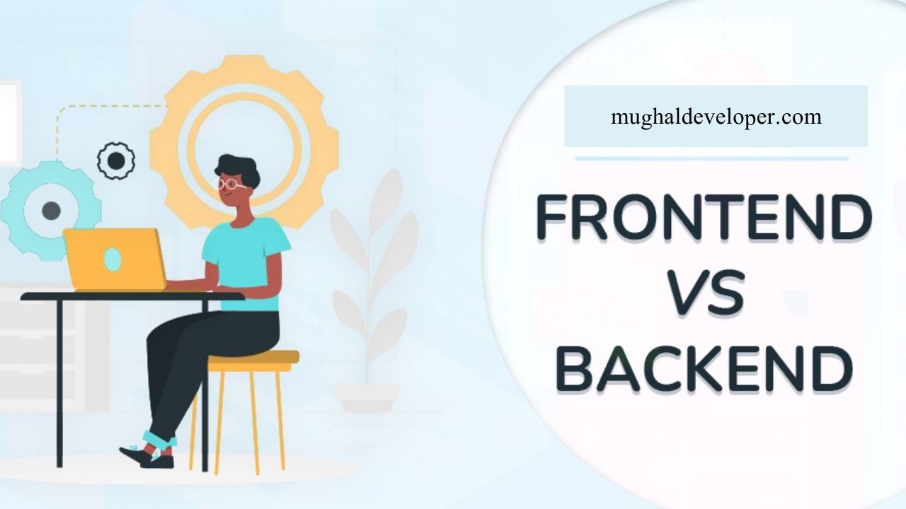 Frontend vs Backend Frontend vs Backend