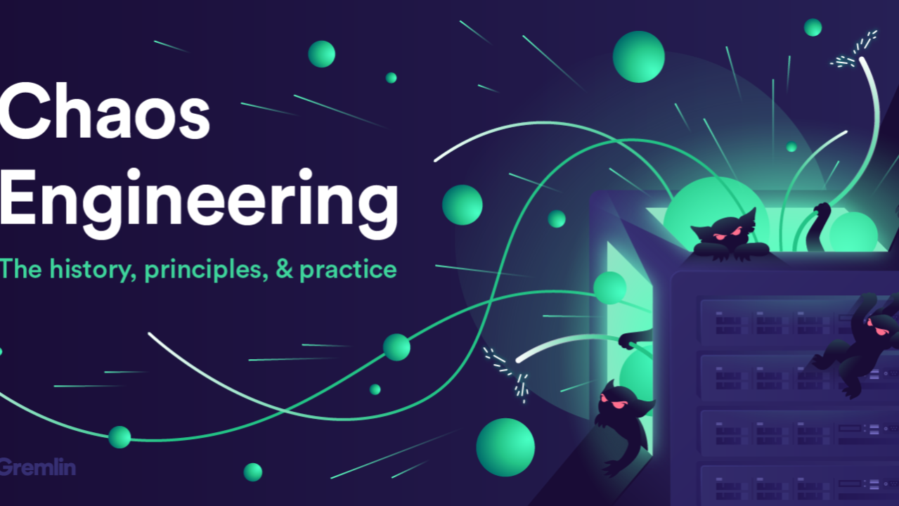 Chaos Engineering: Concept, Principles, and Best Practices Chaos Engineering: Concept, Principles, and Best Practices