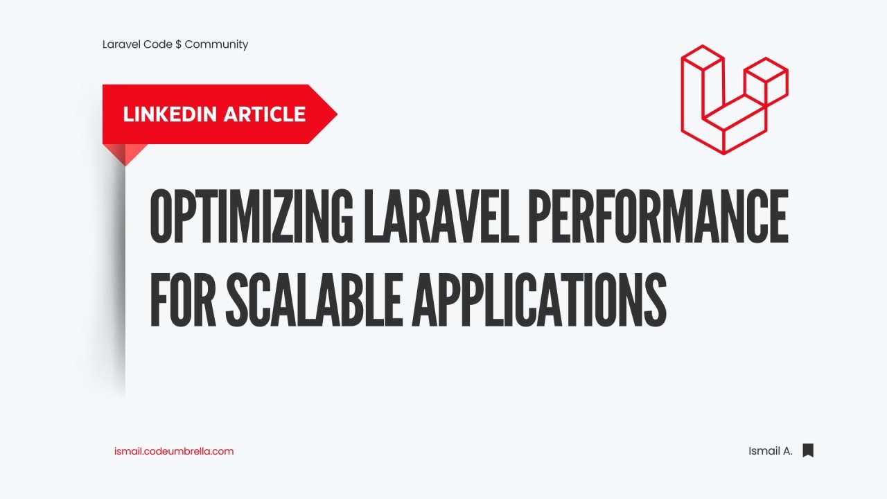 Optimizing Laravel Performance for Scalable Applications Optimizing Laravel Performance for Scalable Applications