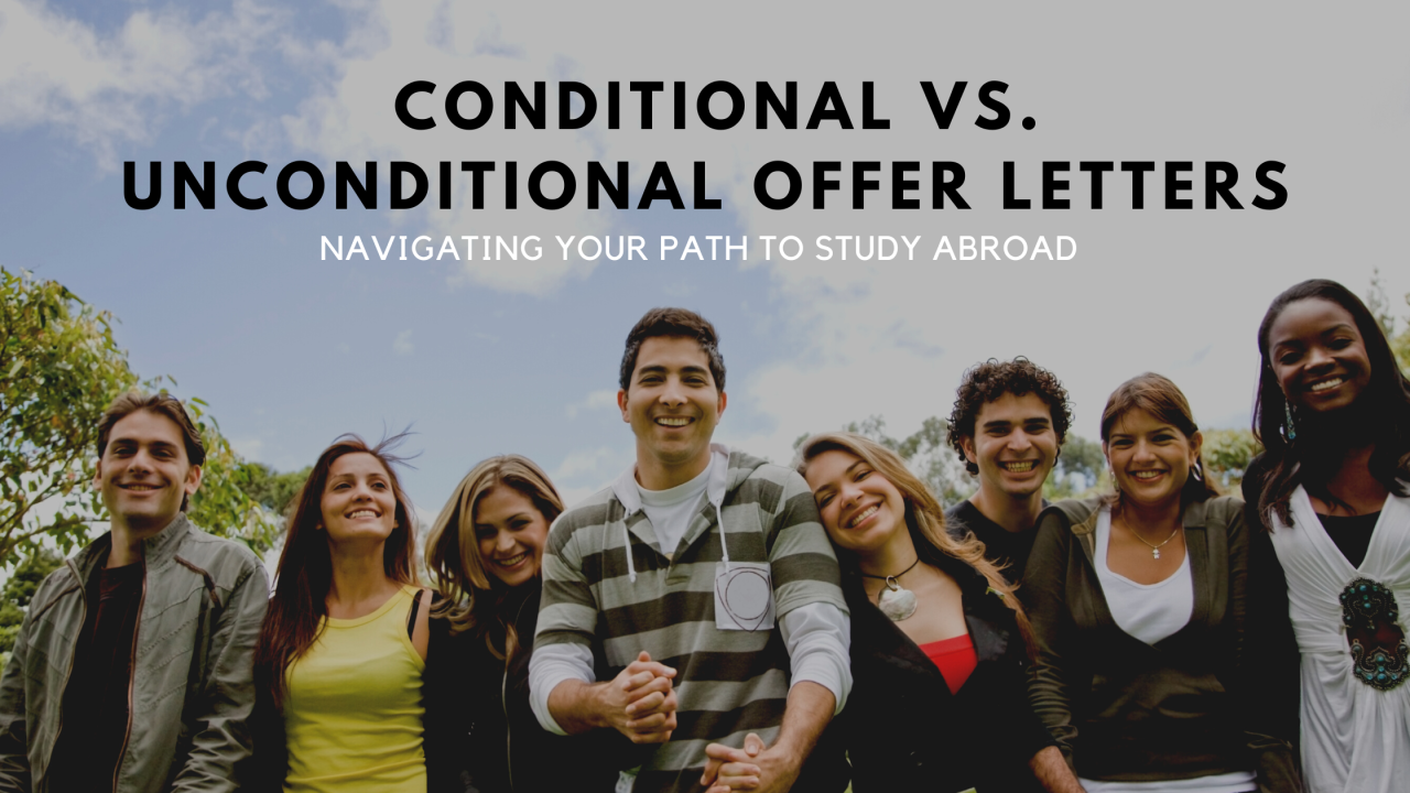 Conditional Vs. Unconditional Offer Letters Conditional Vs. Unconditional Offer Letters