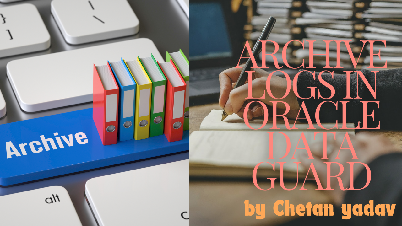 Understanding the Importance and Role of Archive Logs in Oracle Data Guard Understanding the Importance and Role of Archive Logs in Oracle Data Guard