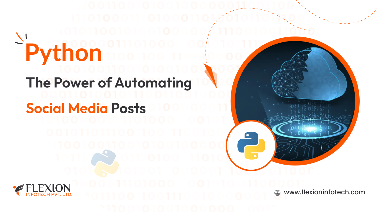 Boosting Efficiency with Python: The Power of Automating Social Media Posts Boosting Efficiency with Python: The Power of Automating Social Media Posts