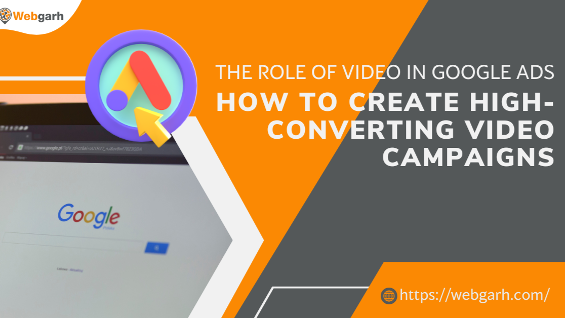 The Role of Video in Google Ads: How to Create High-Converting Video ... The Role of Video in Google Ads: How to Create High-Converting Video ...
