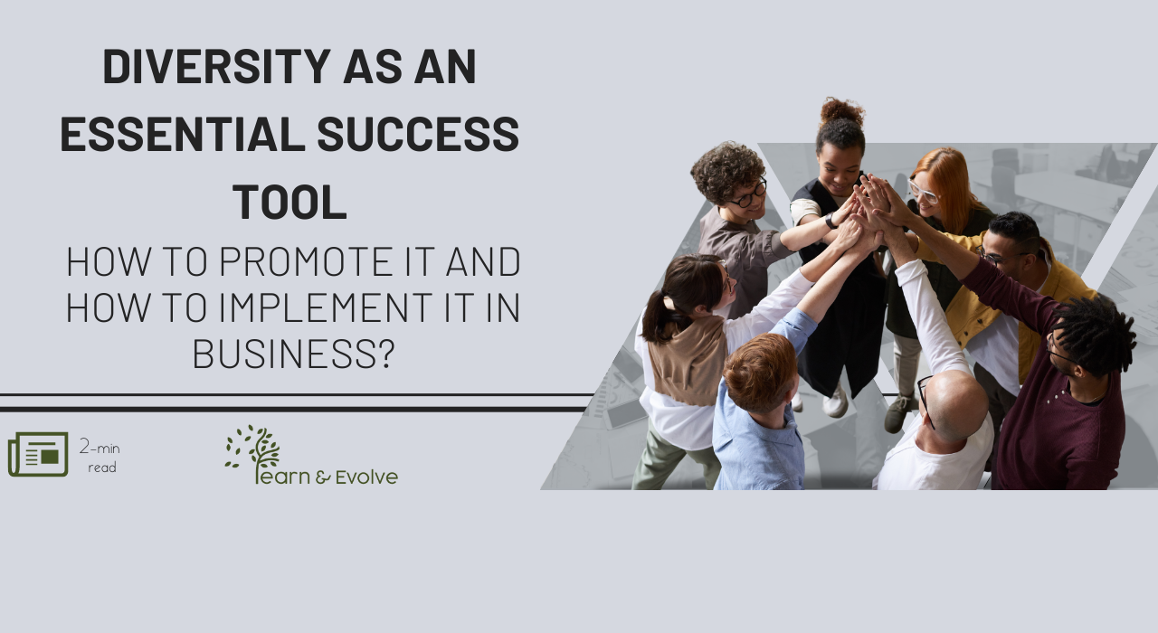 Diversity as an Essential Success Tool: How to Promote it and How to ... Diversity as an Essential Success Tool: How to Promote it and How to ...