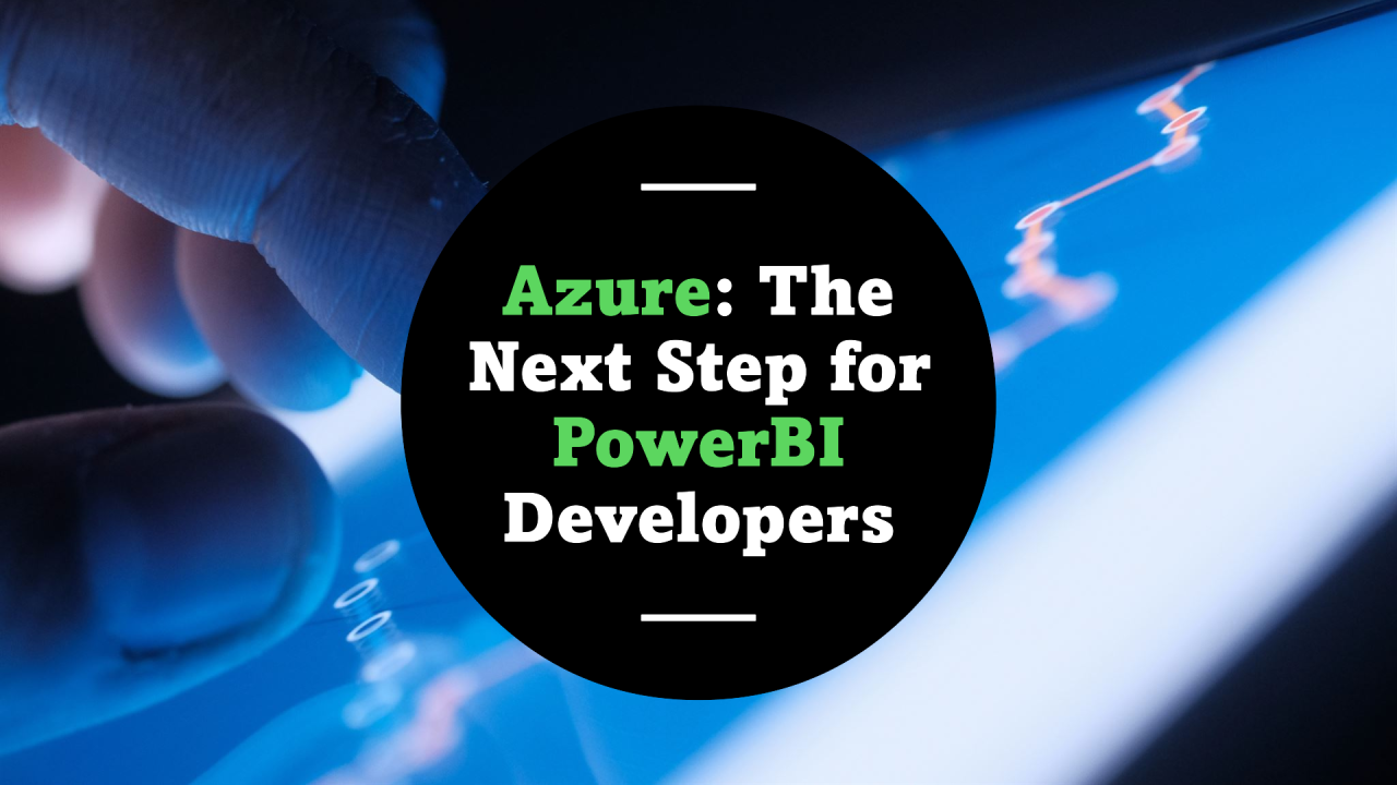 Why PowerBI Developers Should learn Azure. Why PowerBI Developers Should learn Azure.