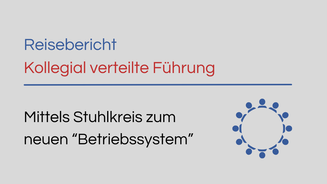 Gemeinsam ein neues «Betriebssystem» bauen – wie wir gestartet sind Gemeinsam ein neues «Betriebssystem» bauen – wie wir gestartet sind