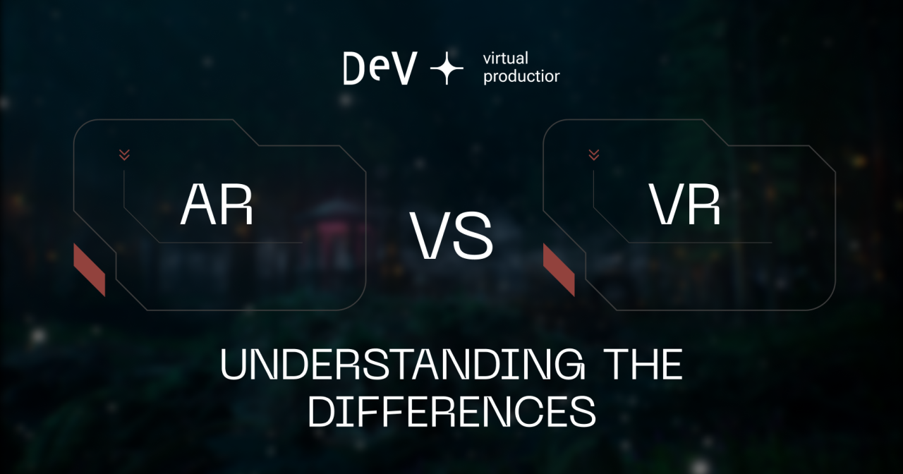 AR vs. VR: Understanding the Differences | Sam Vorontsov AR vs. VR: Understanding the Differences | Sam Vorontsov