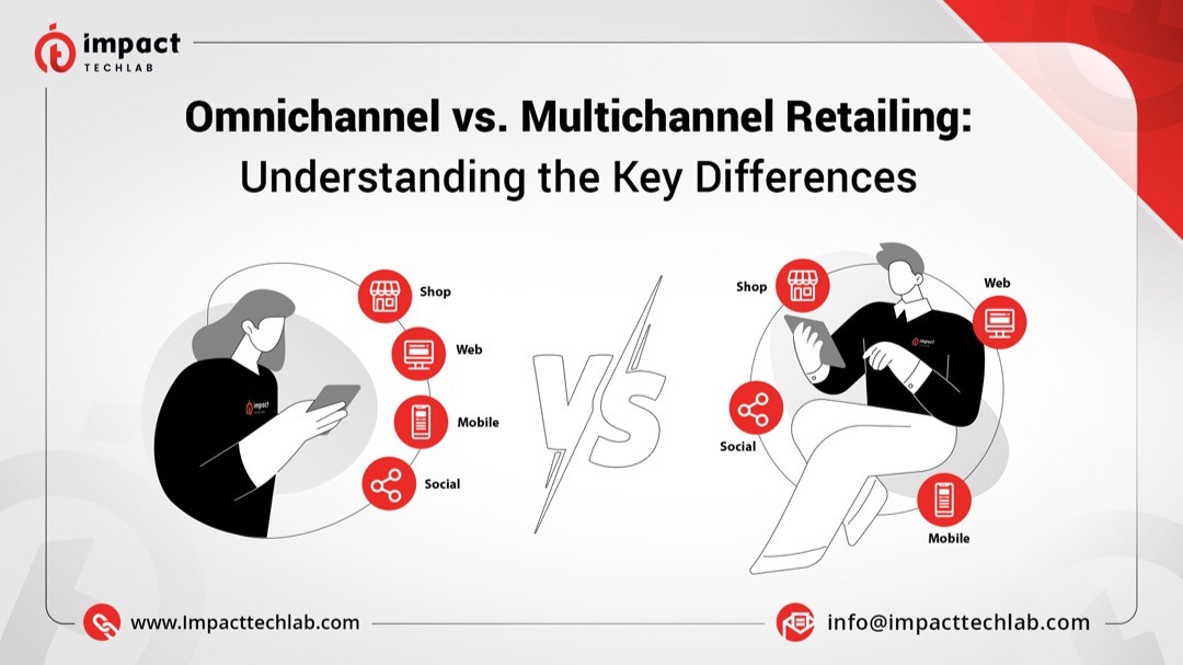 Omnichannel vs. Multichannel Retailing: Understanding the Key Differences Omnichannel vs. Multichannel Retailing: Understanding the Key Differences